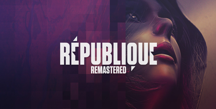 republique-remastered - Simply Binge